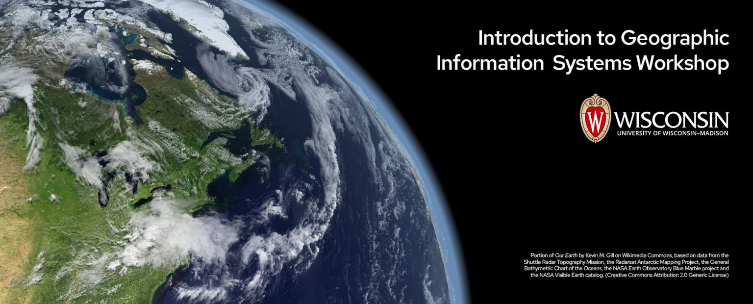 Introduction to Geographic Information Systems Workshop, April 16, 2026 ...